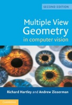 "Multiple View Geometry in Computer Vision, 2nd Edition" by Richard ...