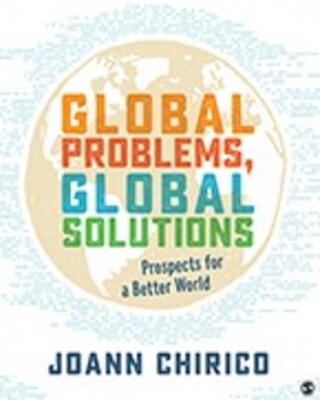 "Global Problems, Global Solutions: Prospects for a Better World, 1st E ...